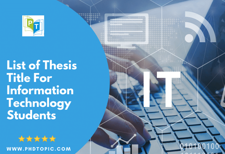 List Of Thesis Title For Information Technology Students 