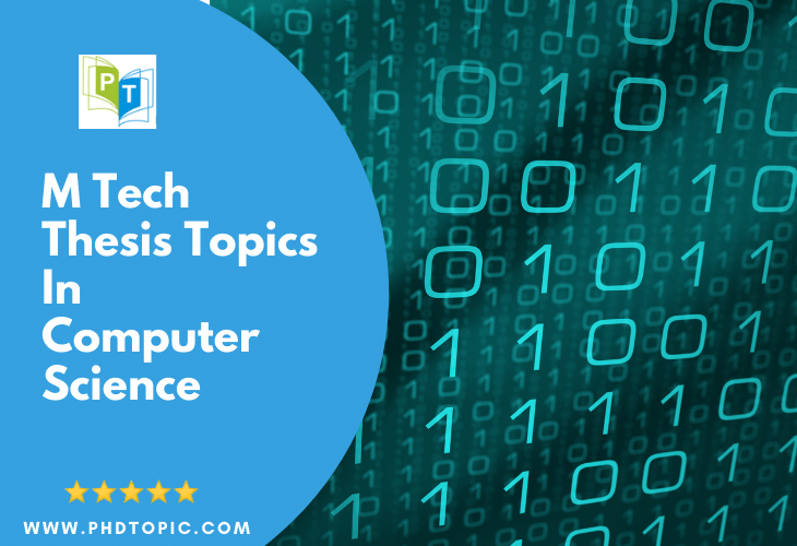 M Tech Thesis Topics In Computer Science Guidance 