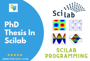 PhD-Thesis-In-Scilab - PHD TOPIC